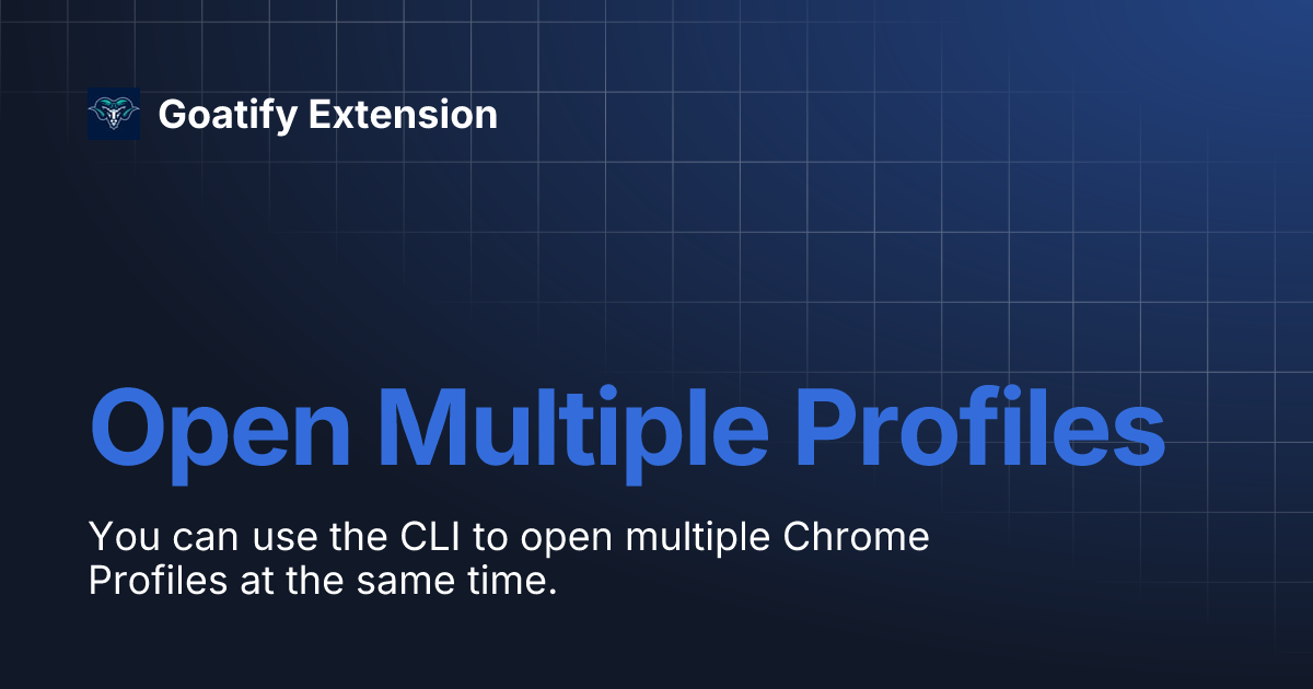 Open Multiple Profiles | Goatify Extension